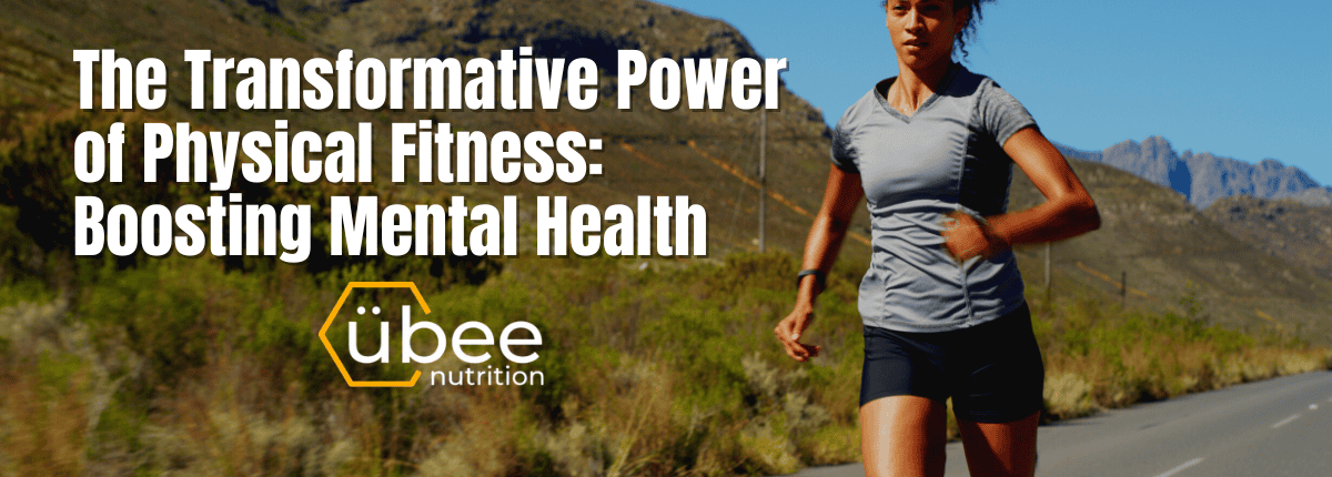 The Transformative Power of Physical Fitness: Boosting Mental Health ...